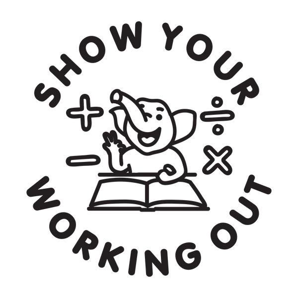 SHOW YOUR WORKING OUT STAMP – www.theteacherstoolbox.com.au